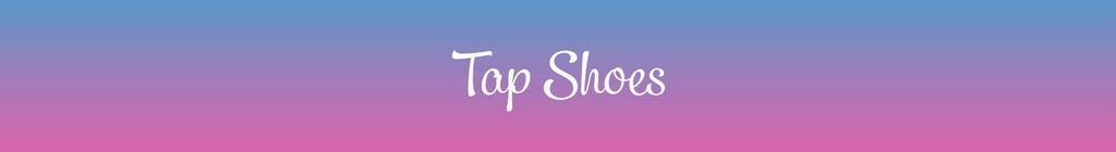 TAP SHOES – The Turning Pointe Boutique